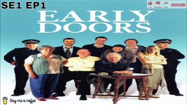 قصة مسلسل Early Doors