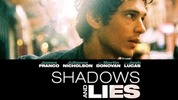 قصة فيلم Shadows & Lies