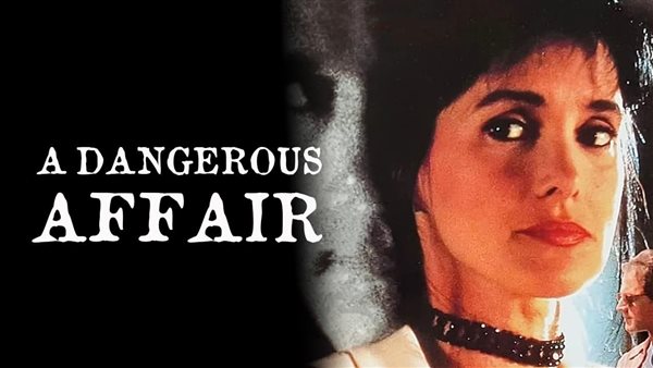 قصة فيلم A Dangerous Affair